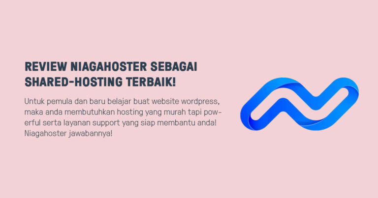 Review Niagahoster Sebagai Hosting untuk WordPress Terbaik 2020 ...